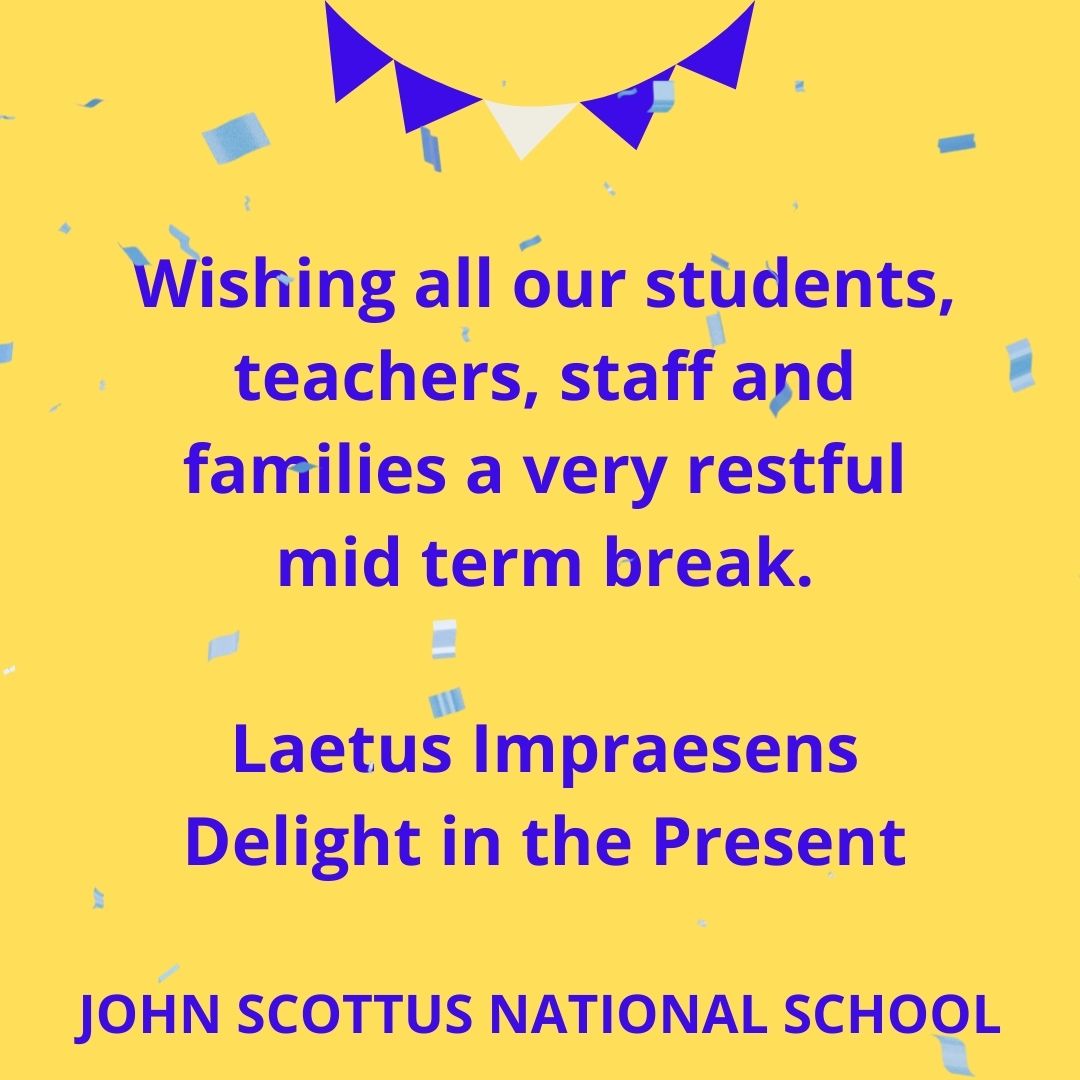 Mid Term Break - John Scottus National School